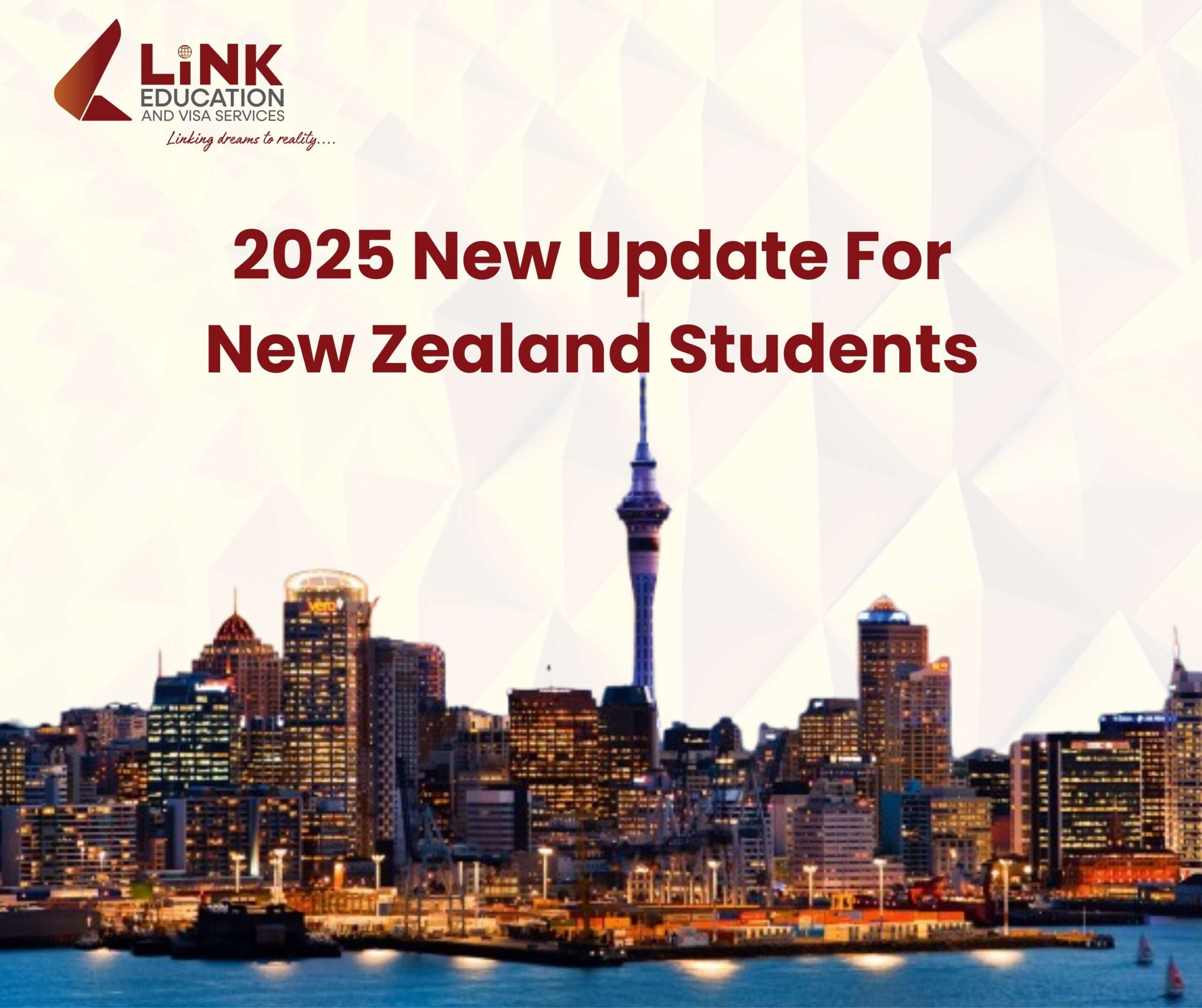 2025 New Update For New Zealand Students - Link Education and Visa Services